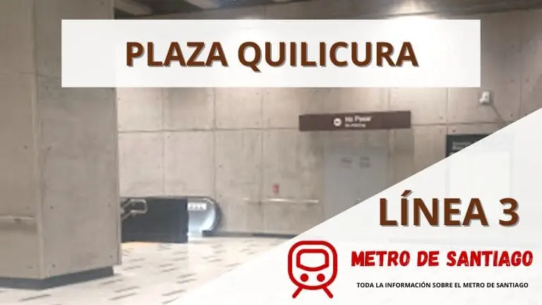 Metro Plaza Quilicura | Mapa, cómo llegar y horario 【2026】